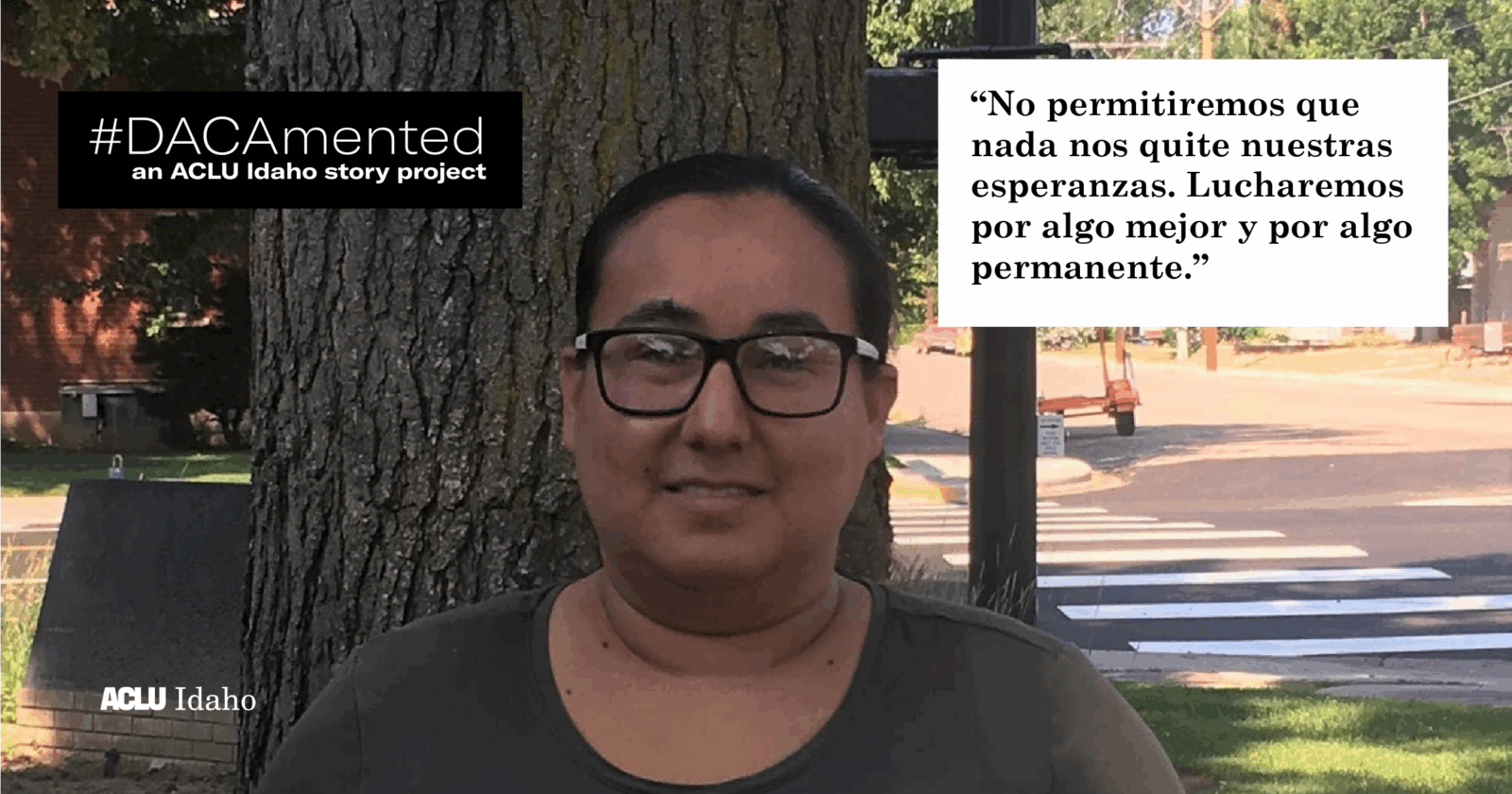 DACAmented: Maria [Español] - ACLU of Idaho